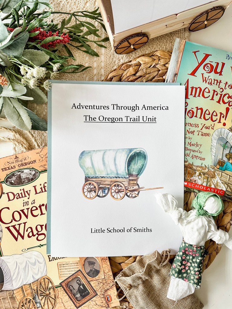 The Oregon Trail Unit - Little School of Smiths